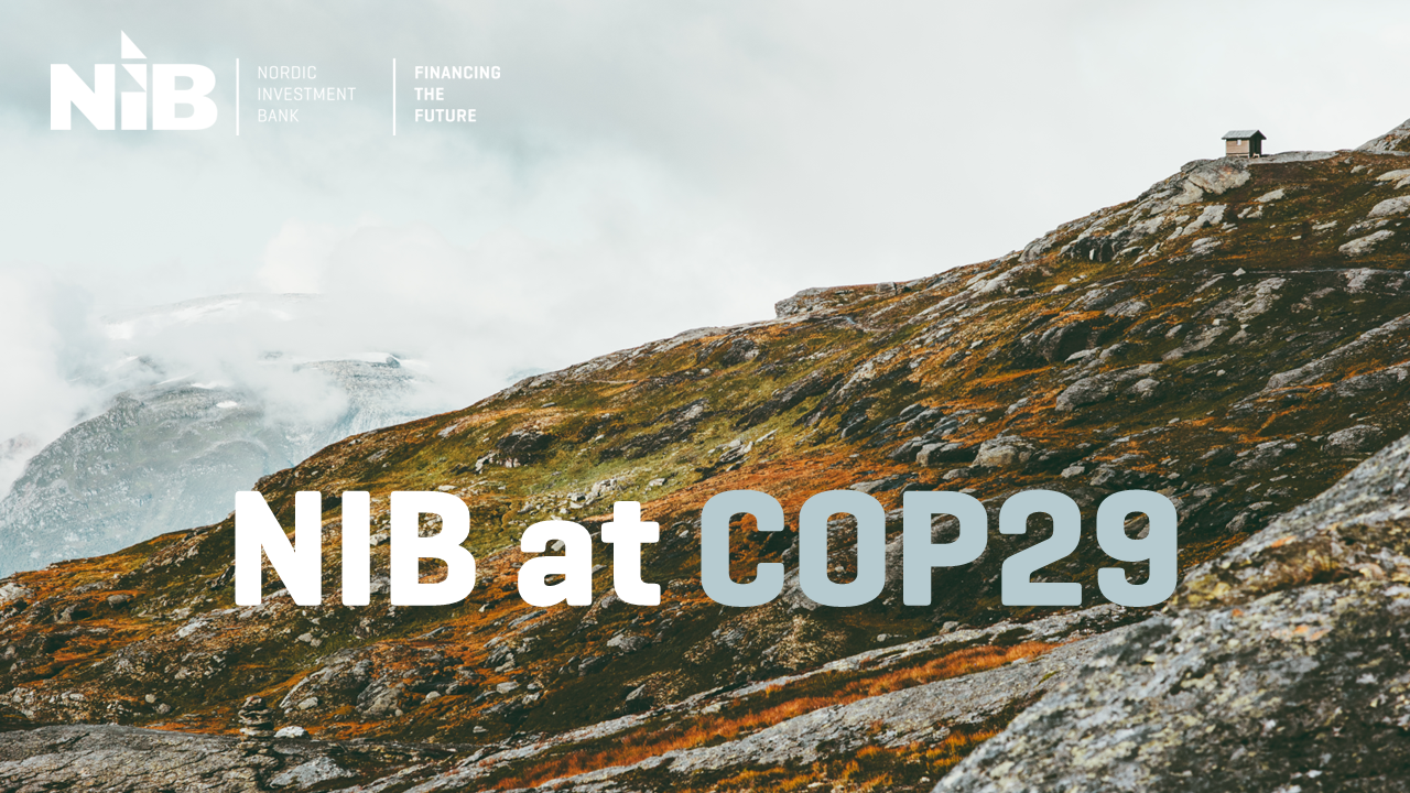 NIB at COP29 - Nordic Investment Bank