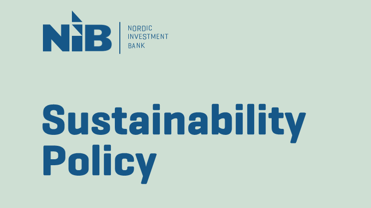 NIB’s revised Sustainability Policy now in force - Nordic Investment Bank